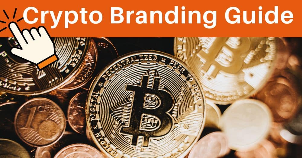 Cryptocurrency Branding Ideas For Crafting A Strong Brand Identity