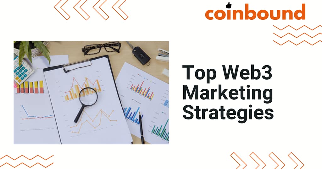 10 Web3 Marketing Strategies to Try in 2025