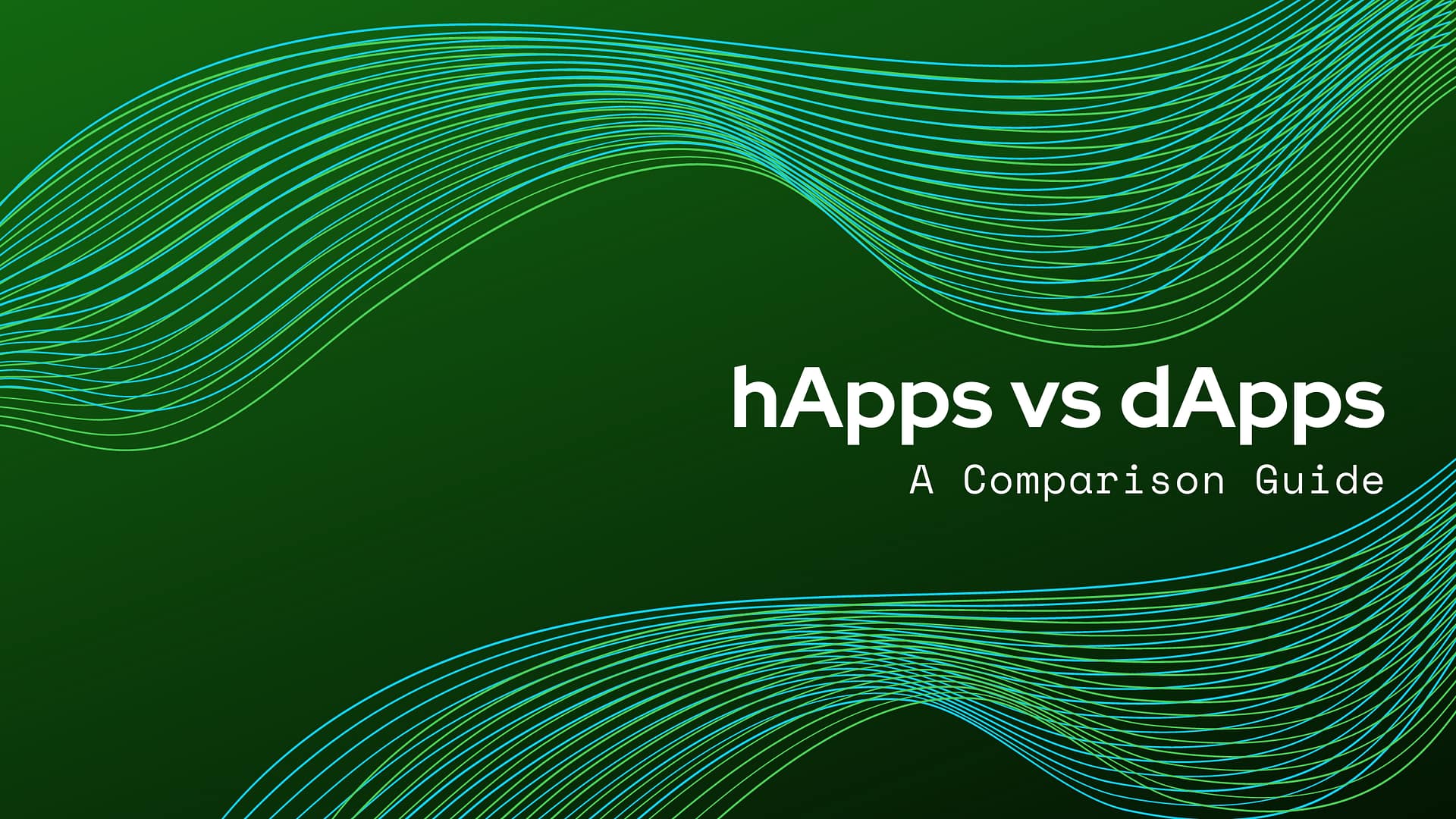 dApps vs. hApps | Comparing Decentralized Apps and Hybrid Apps
