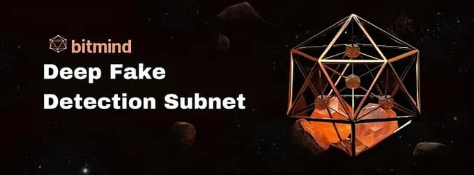 BitMind Launches Subnet in Bittensor to Combat the Growing Threat of Deepfakes