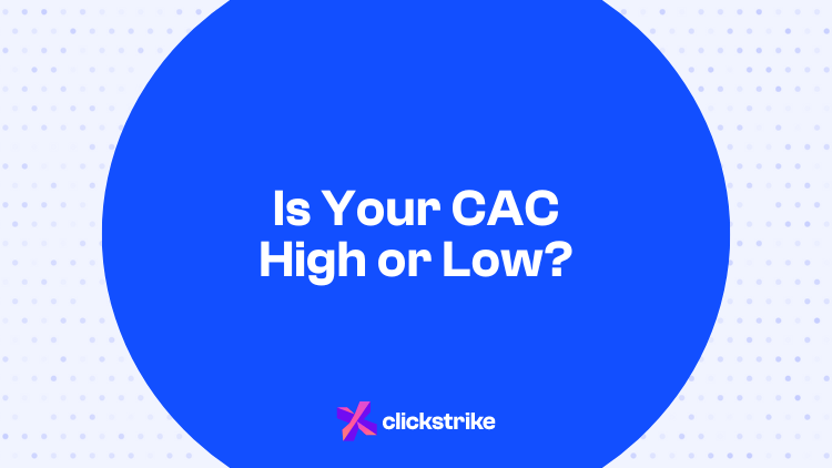 SaaS CAC: How to Calculate And What Are The 2024 Benchmarks? (With Free Calculator)