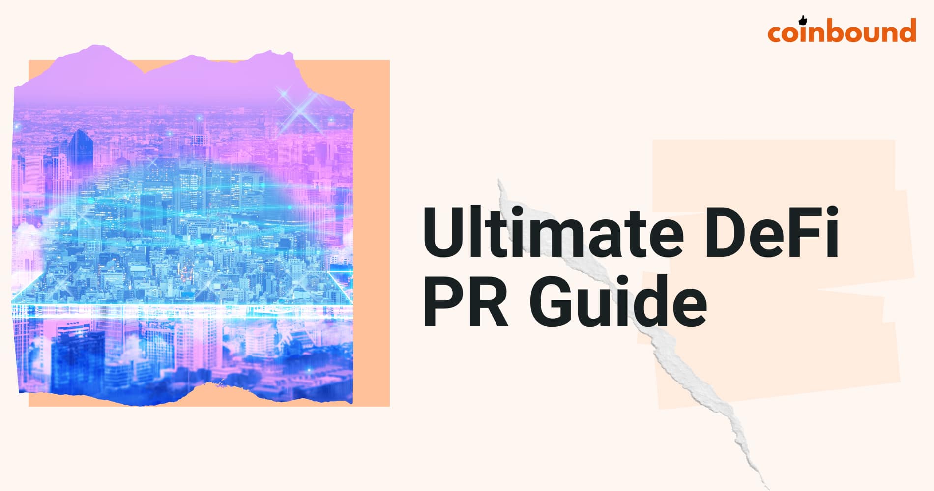 DeFi PR: A Comprehensive Guide for Companies and Investors