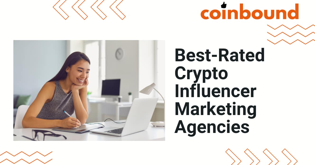 Best Crypto Influencer Marketing Agencies For 2024