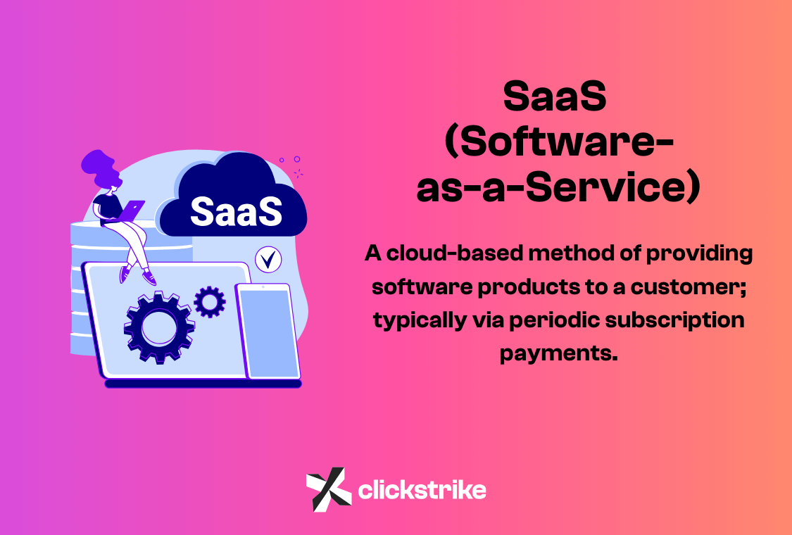 What is SaaS? Software-as-a-Service Explained | Clickstrike